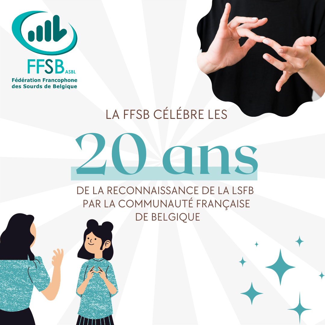 20 ans de reconnaissance de la Langue des Signes Francophone de Belgique – FFSB